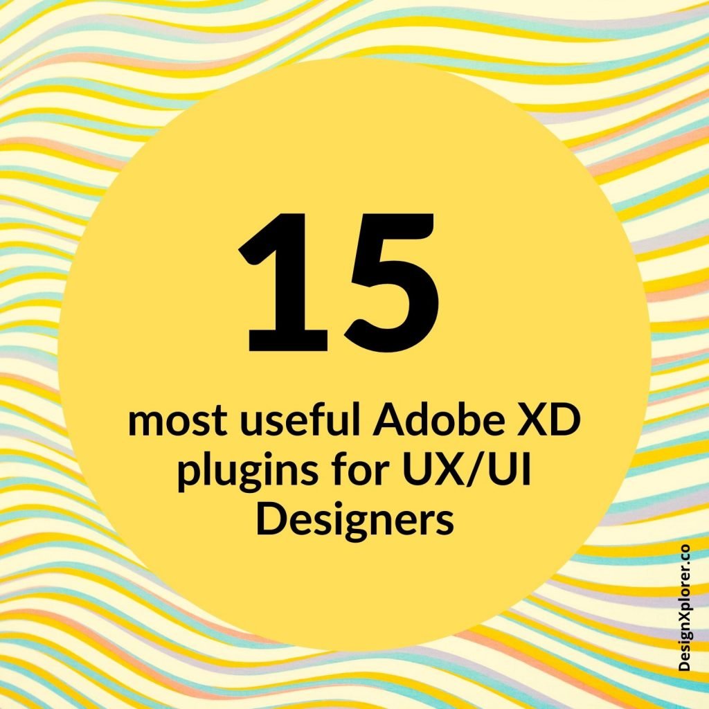 15 Most Useful Adobe XD plugins for UX/UI Designers – DesignXplorer