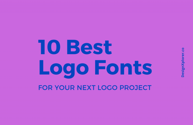10 Best Logo Fonts For your Next Logo Project – DesignXplorer